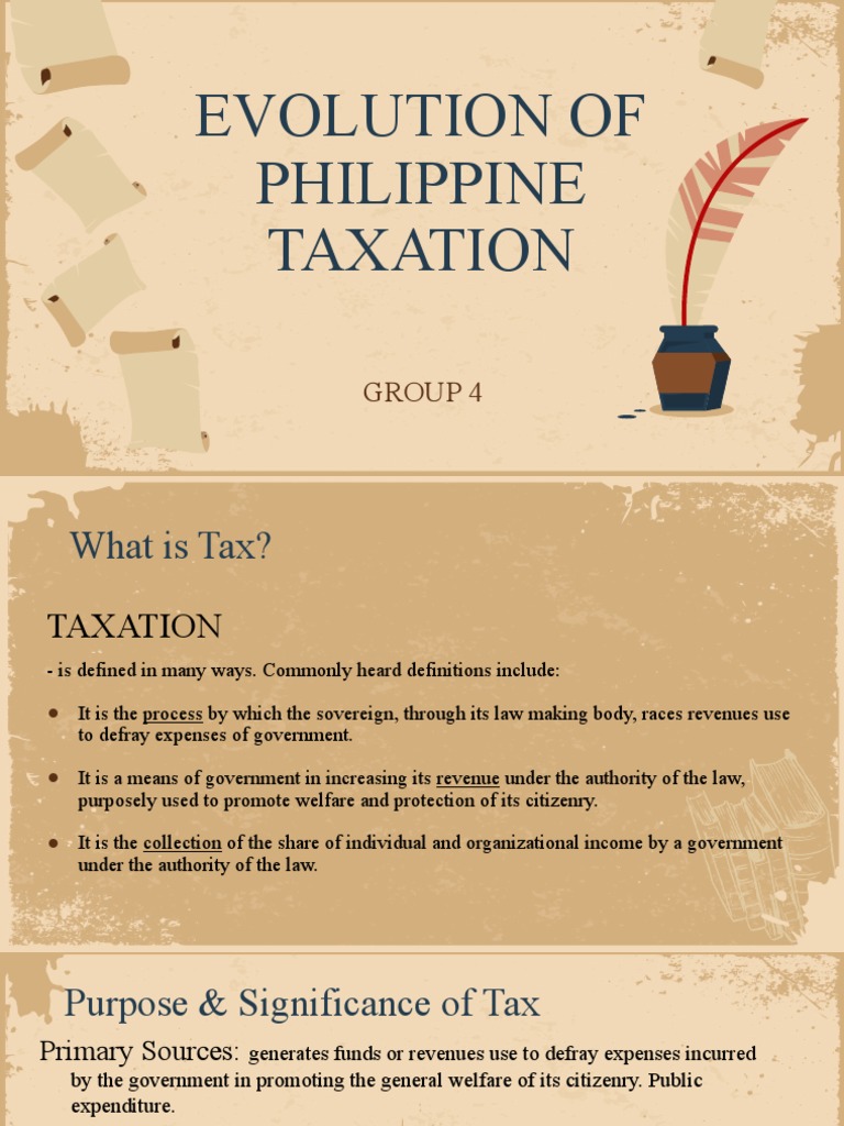 GROUP 4 Evolution of Philippine Taxation | PDF | Taxes | Expense