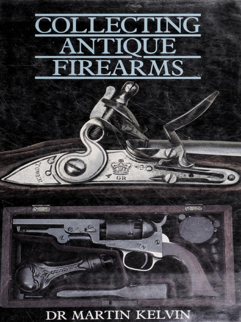 Collecting Antique Firearms | PDF
