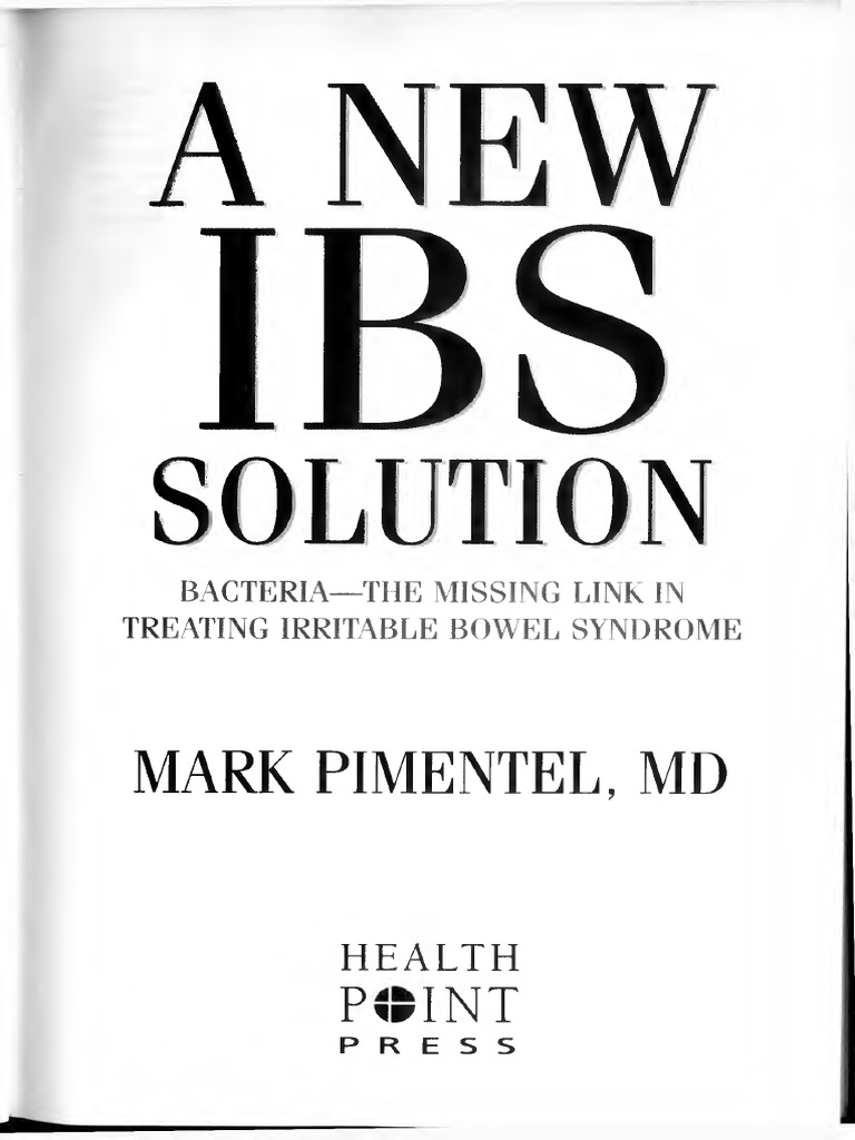 Solution: Mark Pimentel, MD | PDF | Irritable Bowel Syndrome | Constipation