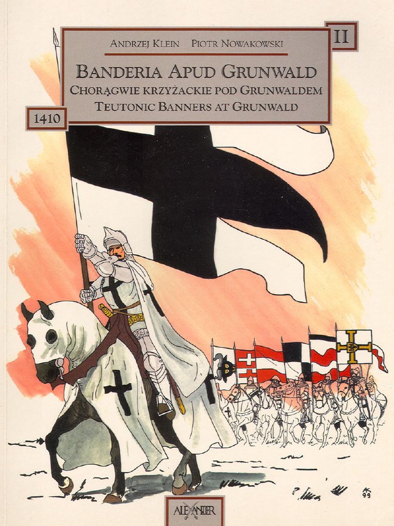 Military History Uniforms Banderia Apud Grunwald (2) Teutonic Banners at Grunwald | PDF
