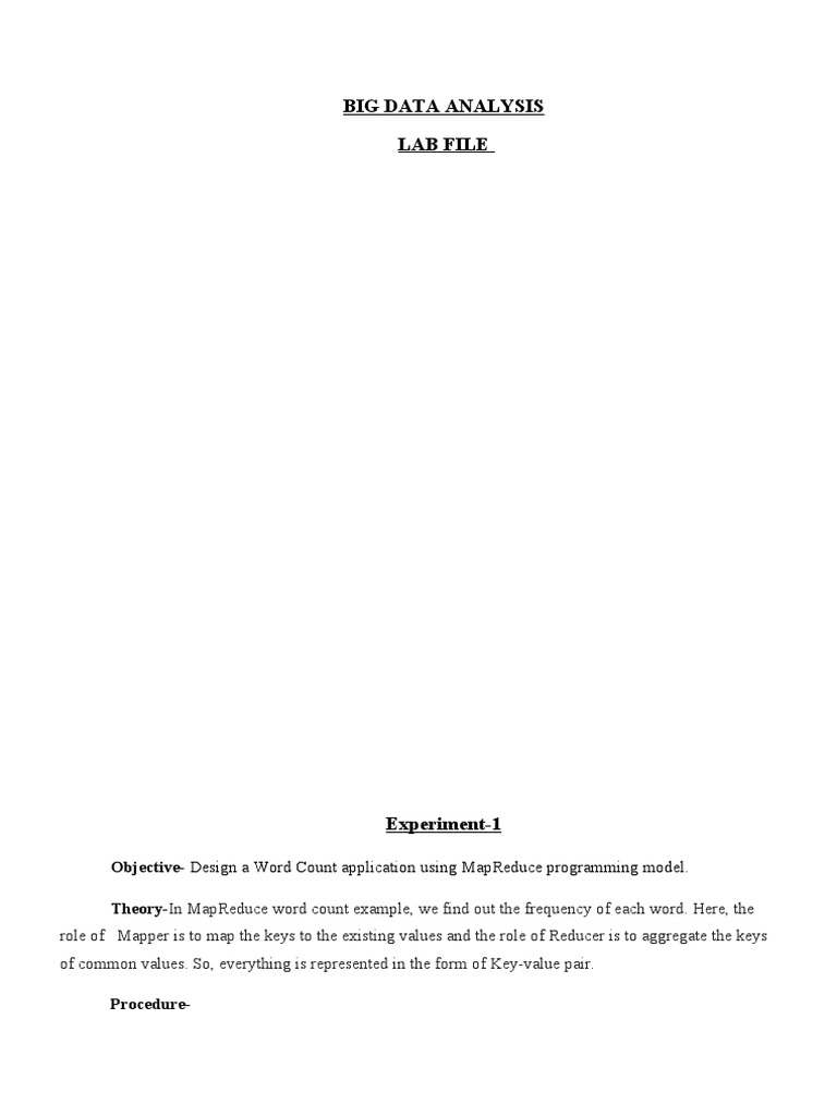 Big Data Analysis Lab File: Objective-Design A Word Count Application Using Mapreduce ...