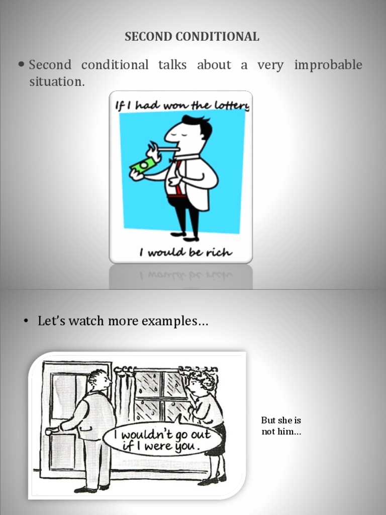 Second Conditional Talks About A Very Improbable Situation | PDF ...