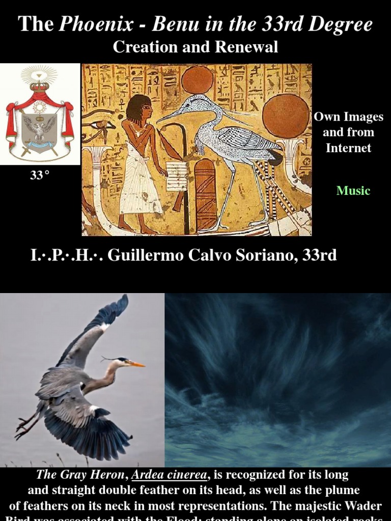 The Phoenix - Benu in The 33rd Degree - Creation and Renewal - I. .P. .H. . Guillermo Calvo ...