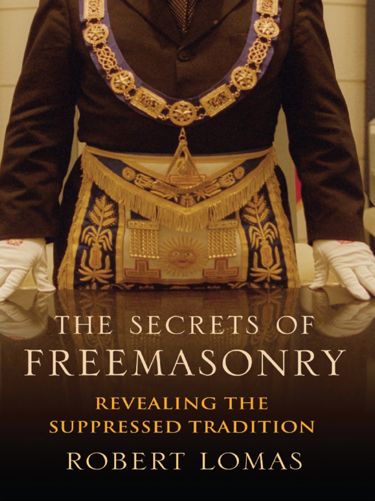 The Secrets of Freemasonry (PDFDrive) | PDF | Freemasonry | Masonic Lodge