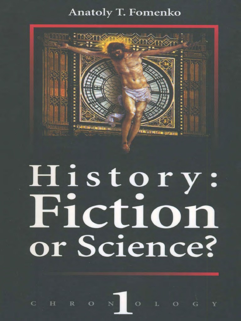 Anatoly Fomenko - History - Fiction or Science2004 | PDF