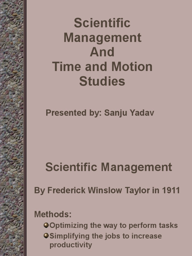 Scientific Management & Time Studies Explained | PDF | Career & Growth