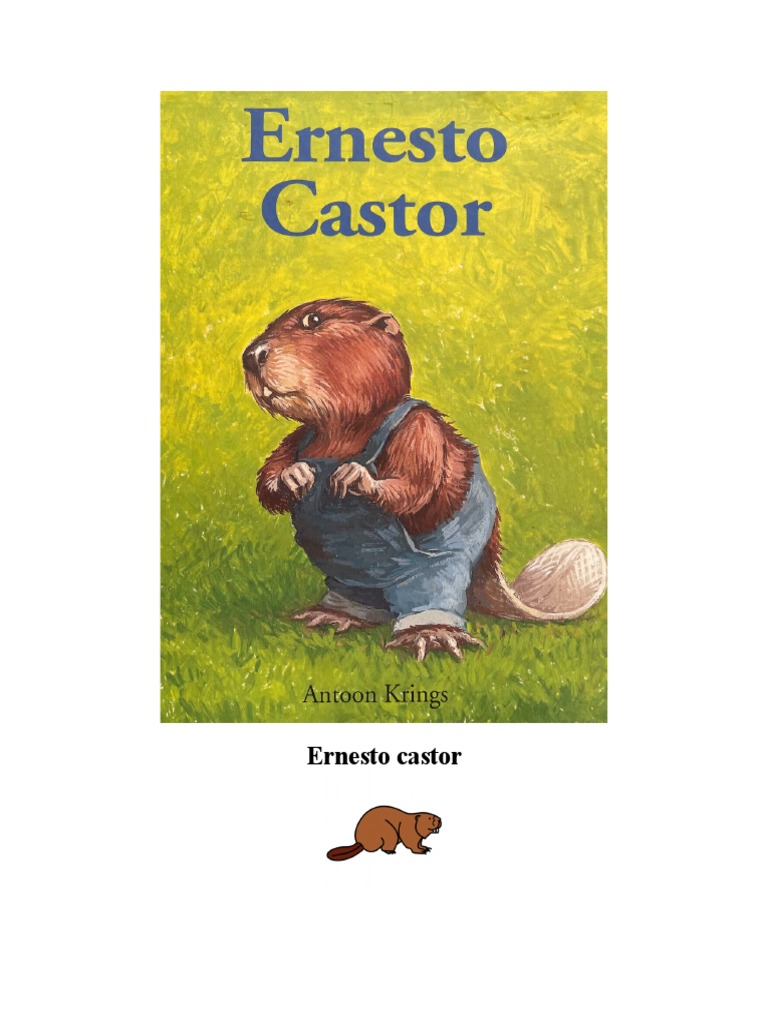 Cuento Adaptado Ernesto Castor | PDF | Castor