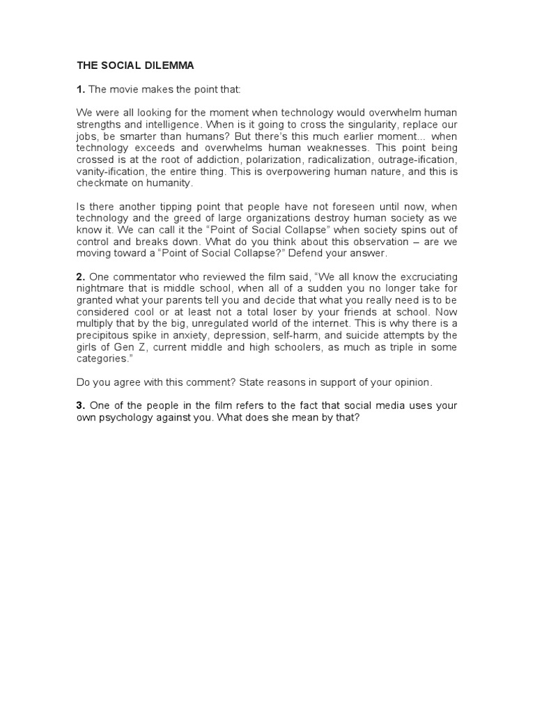 The Social Dilemma 1. The Movie Makes The Point That | PDF