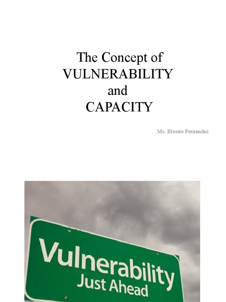 Concept of Vulnerability and Capacity | PDF | Emergency Management ...
