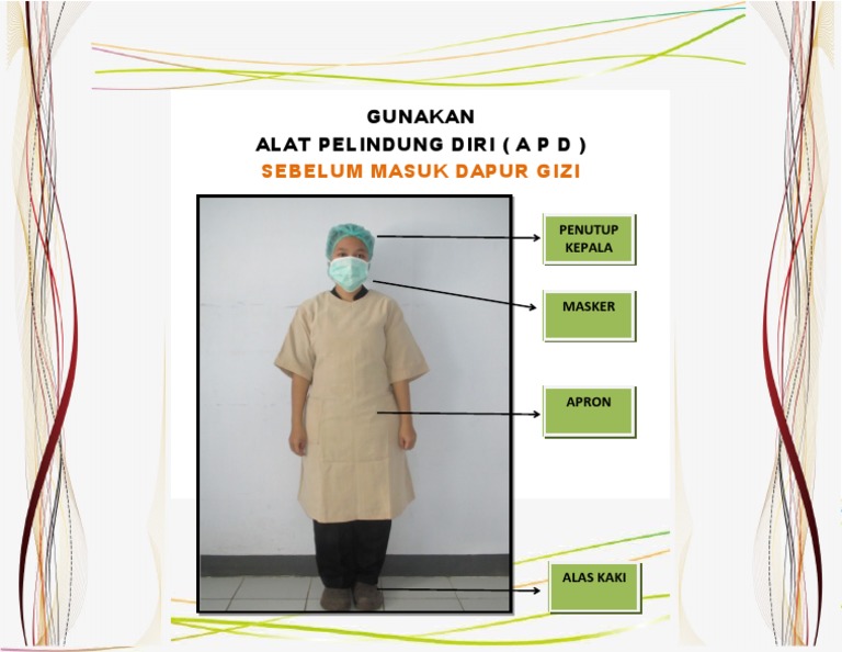 Pentingnya Menggunakan Alat Pelindung Diri Saat Bekerja di Dapur Gizi | PDF