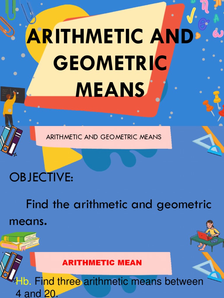 Arithmetic and Geometric Means | PDF | Mathematical Concepts | Mathematics