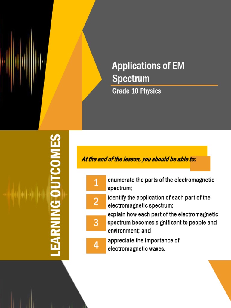 Quarter 2 Lesson 2 - Application of EM Spectrum | PDF | Electromagnetic ...
