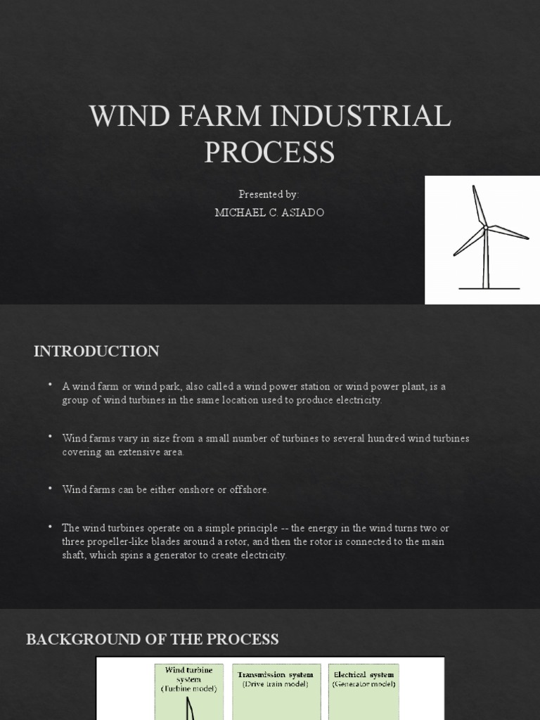 Wind Farm Industrial Process Overview | PDF | Wind Power | Wind Turbine