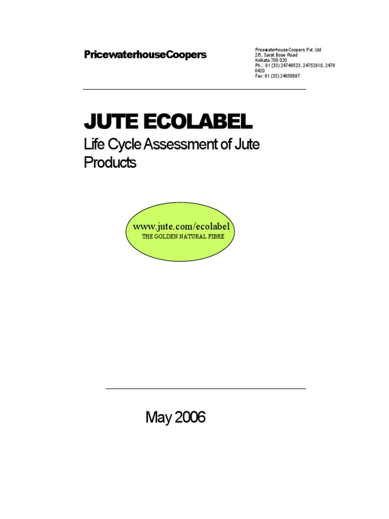 Life Cycle Assessment of Jute Products | PDF | Life Cycle Assessment ...