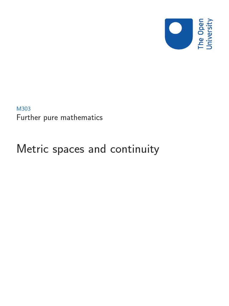 Metric Spaces and Continuity m303 - 4 | PDF | Metric Space | Continuous Function