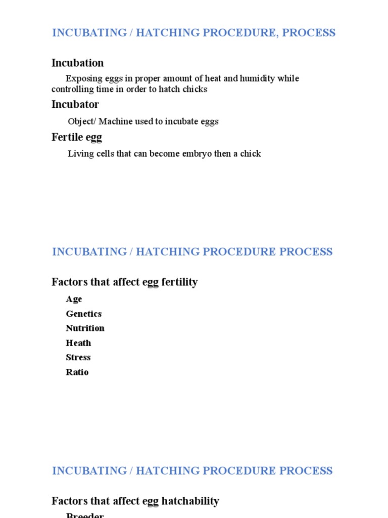 Incubating / Hatching Procedure, Process: Incubation | PDF