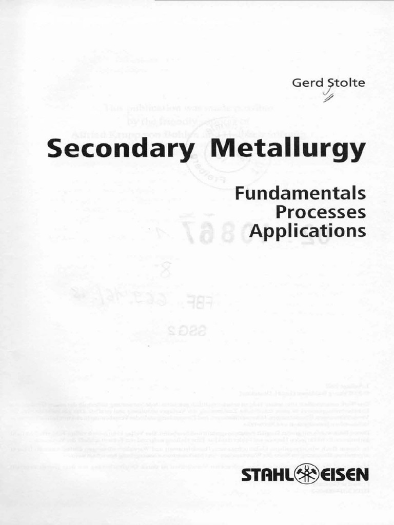 Secondary Metallurgy Fundamentals, Processes, Applications by Stolte G ...