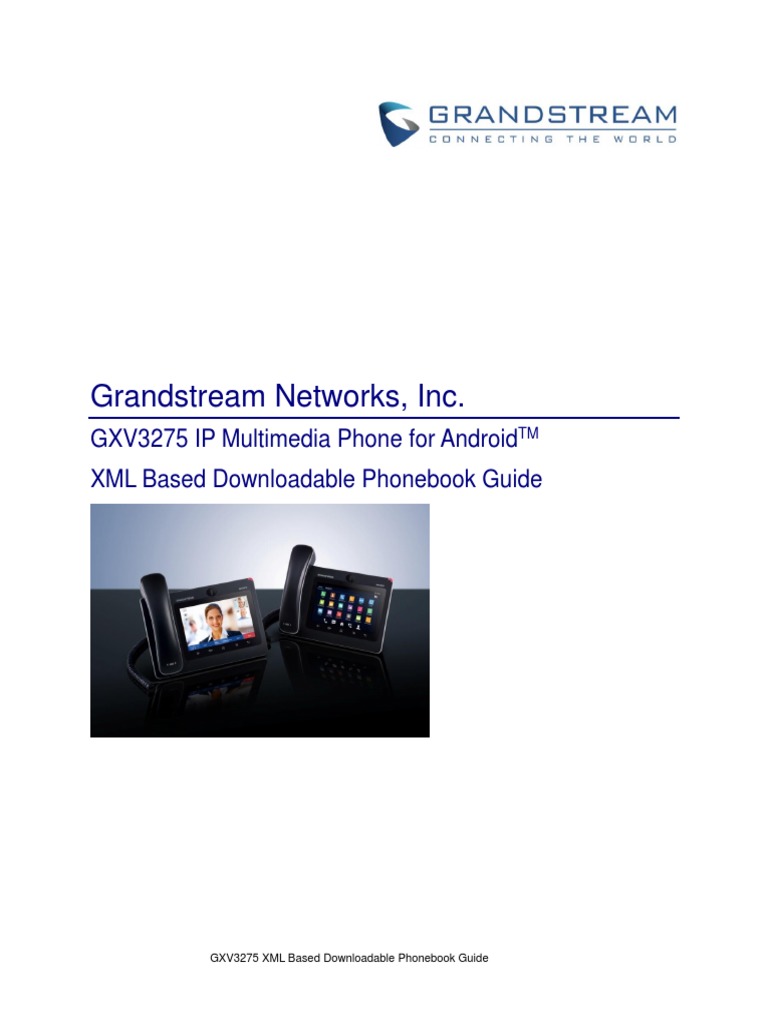 Grandstream Networks, Inc.: GXV3275 IP Multimedia Phone For Android XML ...