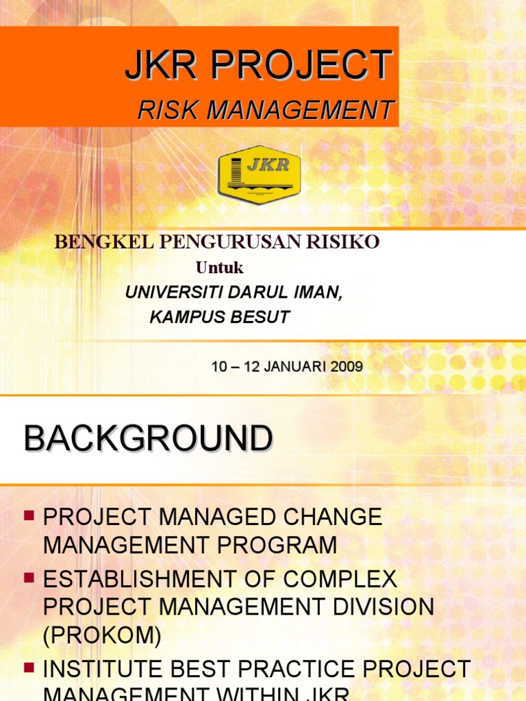 Risk Management in JKR Malaysia-Utk Presentation | PDF | Risk ...