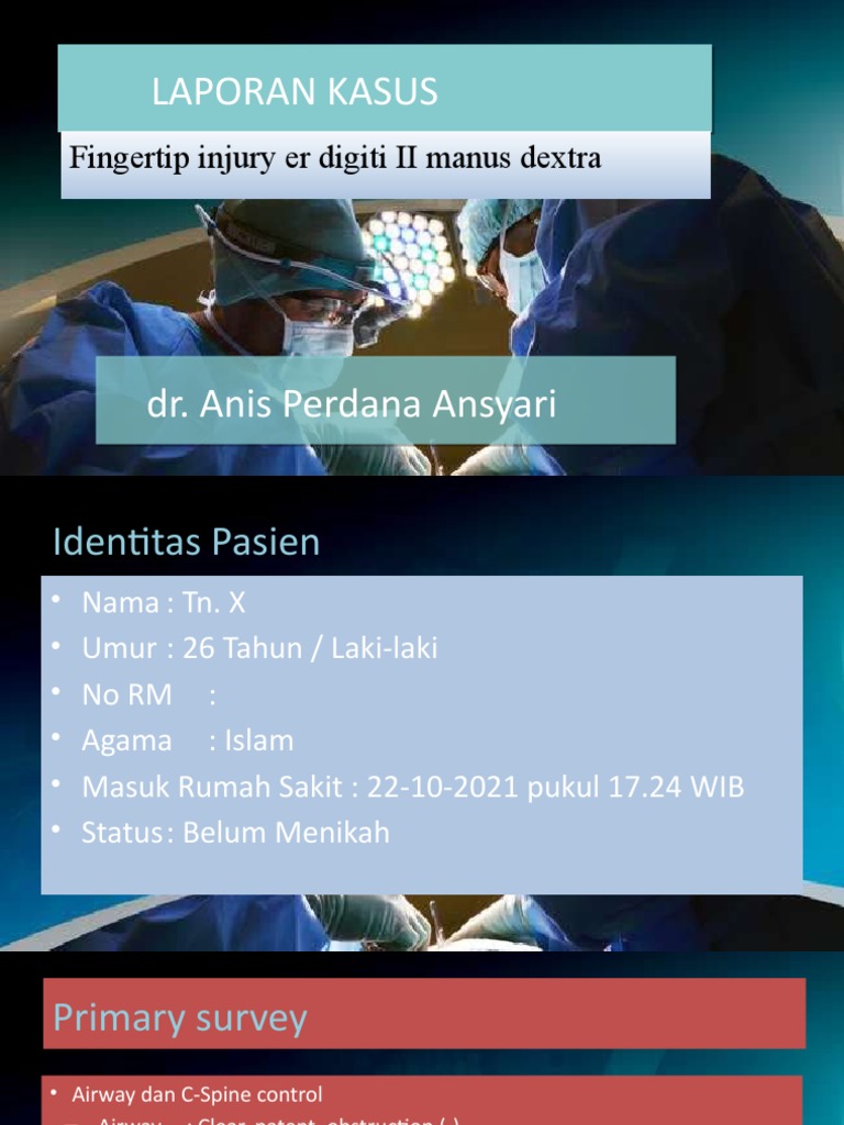 Laporan Kasus Traumatic Amputatum Digiti 2 Phalang Distal | PDF