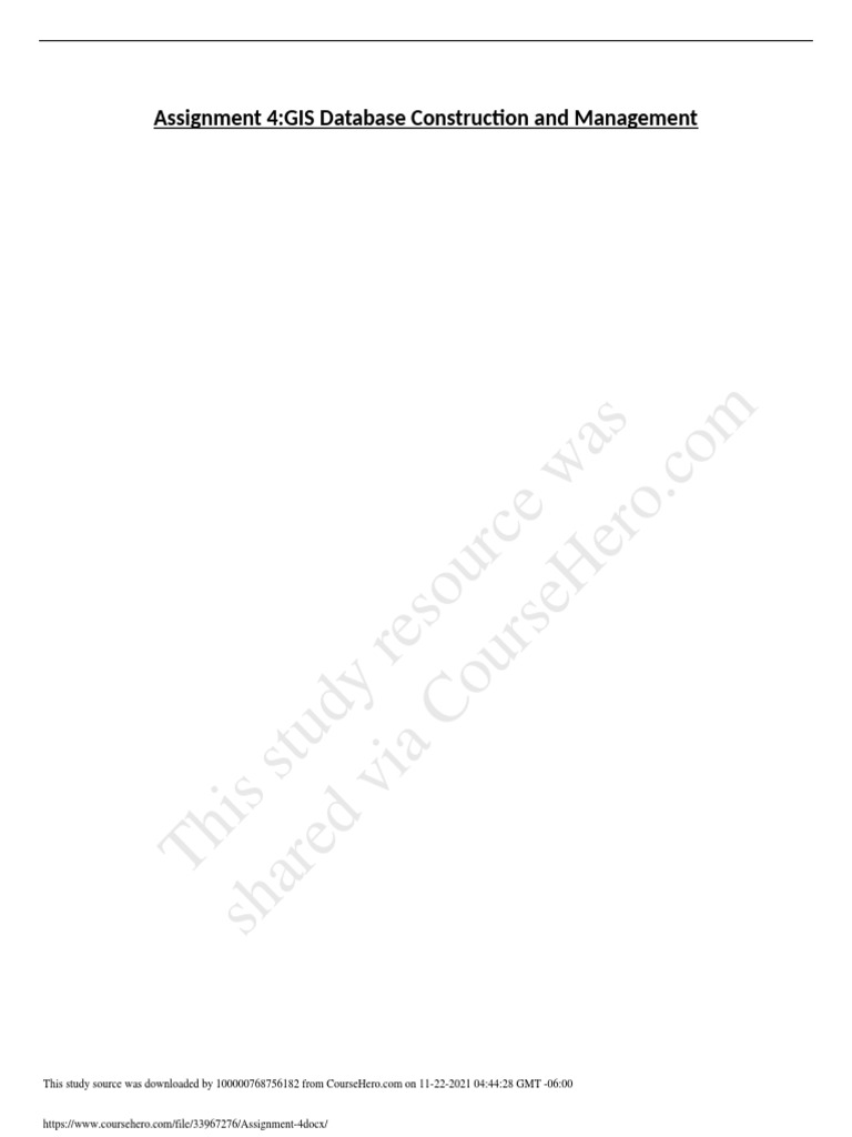 This Study Resource Was: Assignment 4:GIS Database Construction and ...