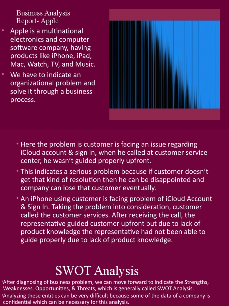 Business Analysis Report-Apple | PDF | Apple Inc. | Swot Analysis