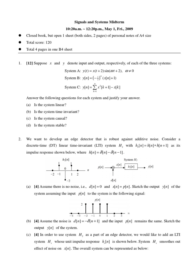 Signals and Systems Midterm 10:20a.m. 12:20p.m., May 1, Fri., 2009 ...