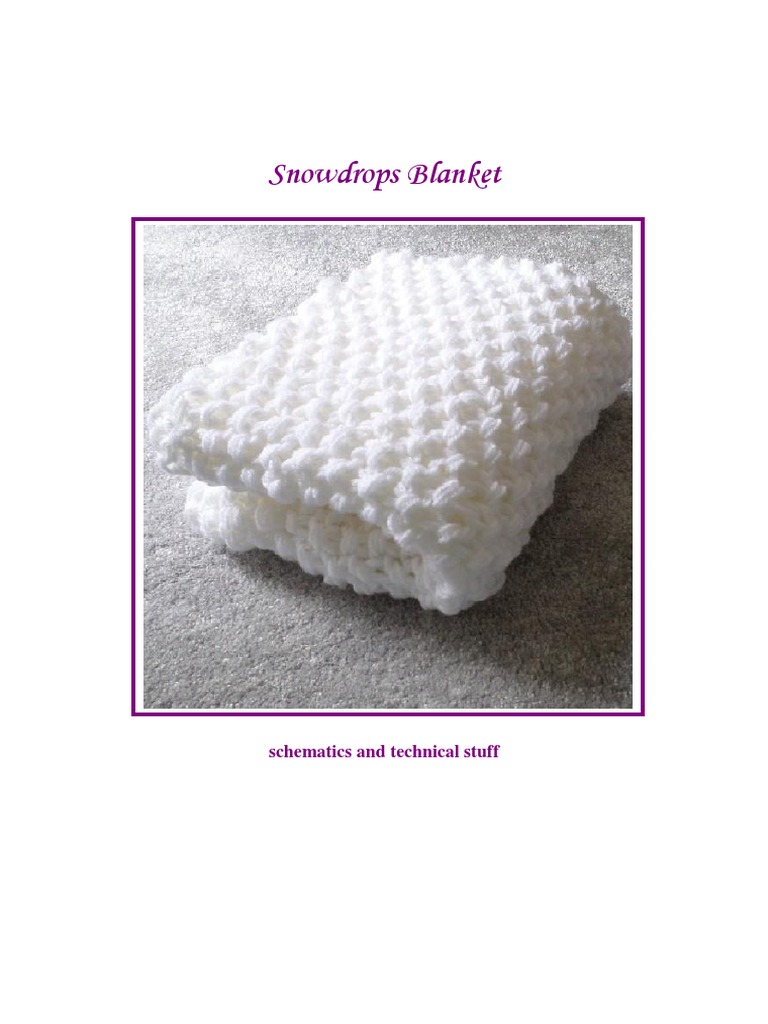 Snowdrops Blanket: Schematics and Technical Stuff | PDF