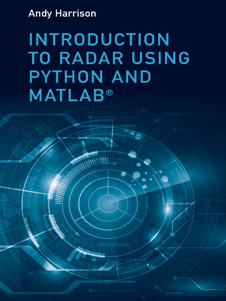Andy Harrison - Introduction To Radar Using Python and MATLAB-Artech ...