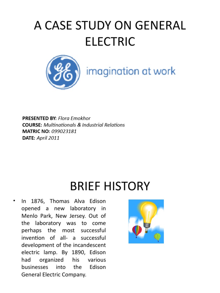 General Electric Case Study Overview | PDF | General Electric | Thomas Edison
