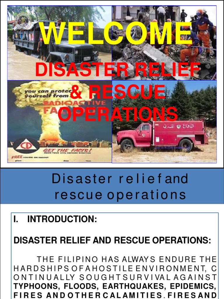Welcome: Disaster Relief & Rescue Operations | PDF | Civil Defense ...