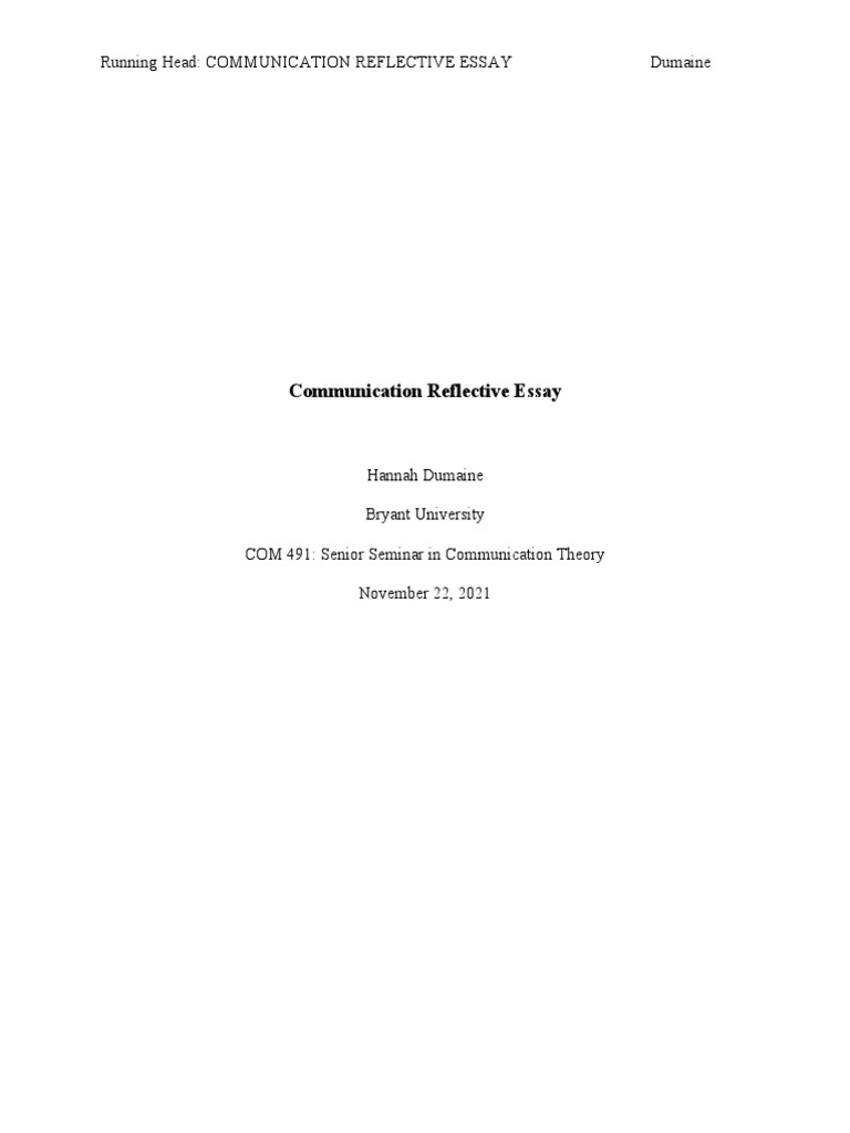 Running Head: Communication Reflective Essay Dumaine | PDF ...