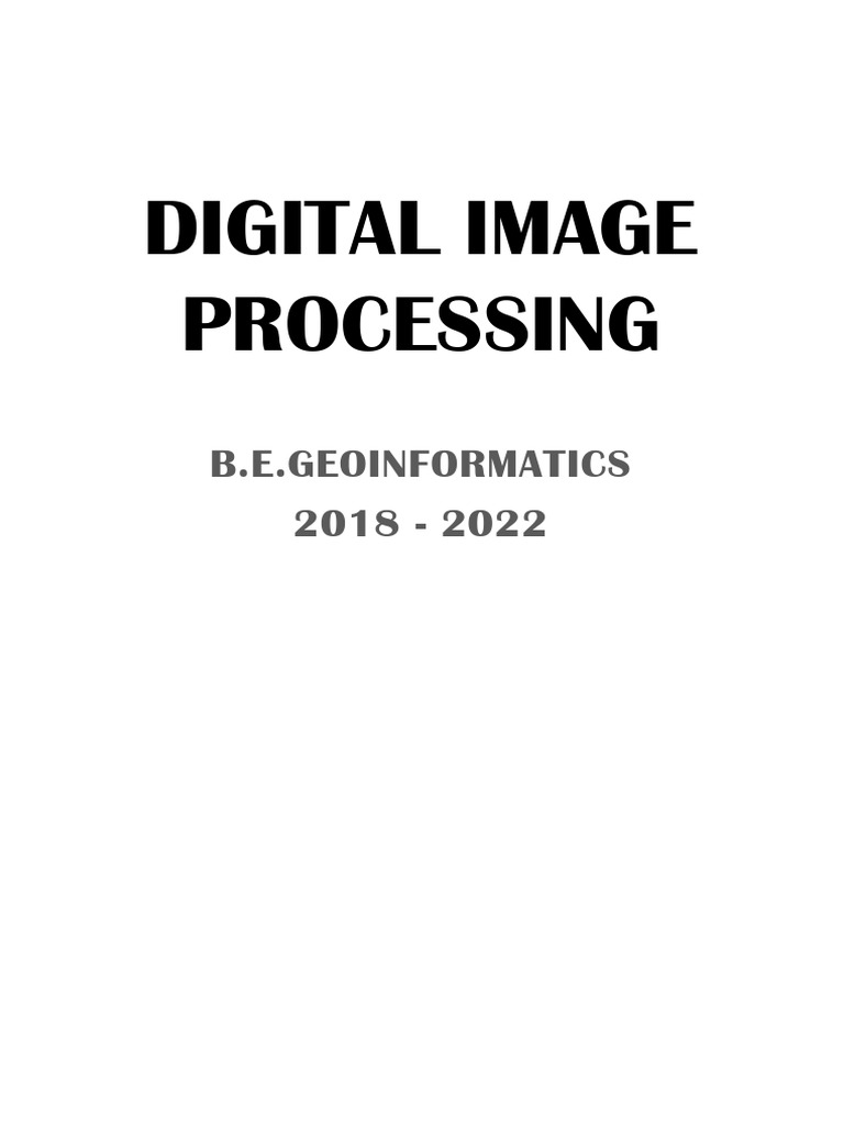 Satellite - Digital Image Processing Geo Informatics | PDF ...