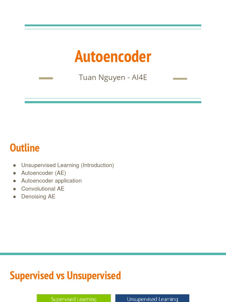Autoencoder: Tuan Nguyen - AI4E | PDF | Principal Component Analysis | Cognition