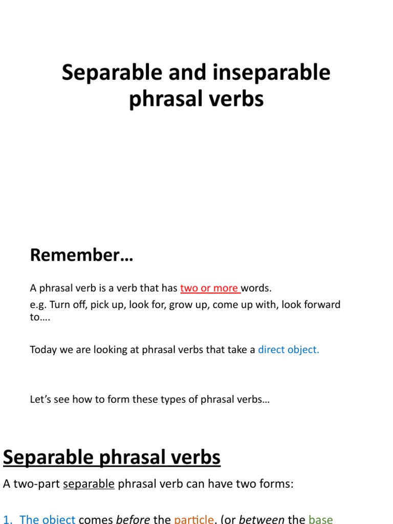 Separable and Inseparable Phrasal Verbs | PDF | Language Arts & Discipline