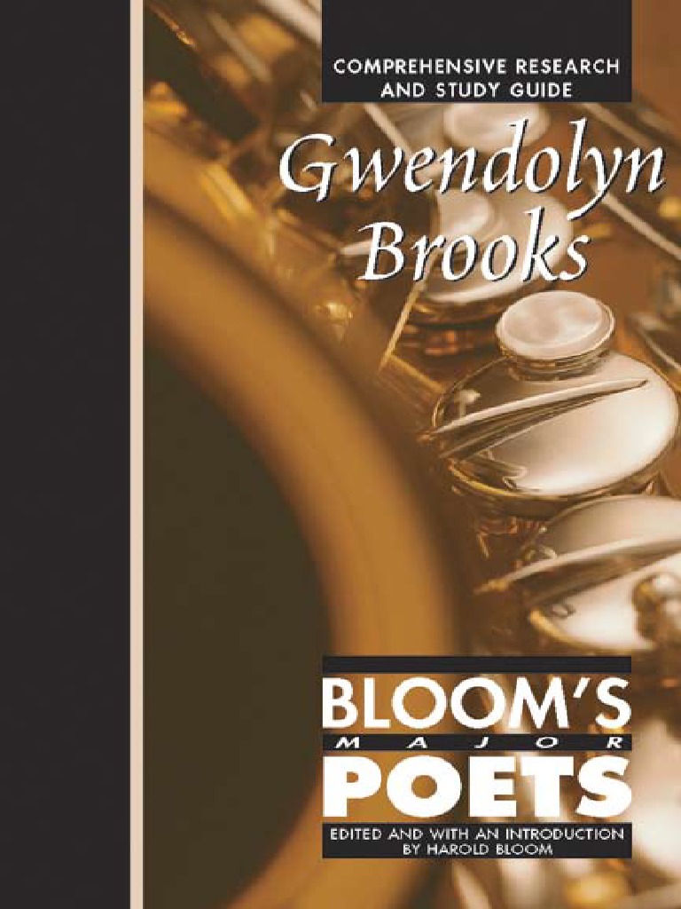 Gwendolyn Brooks Comprehensive Research and Study Guide (Blooms Major ...