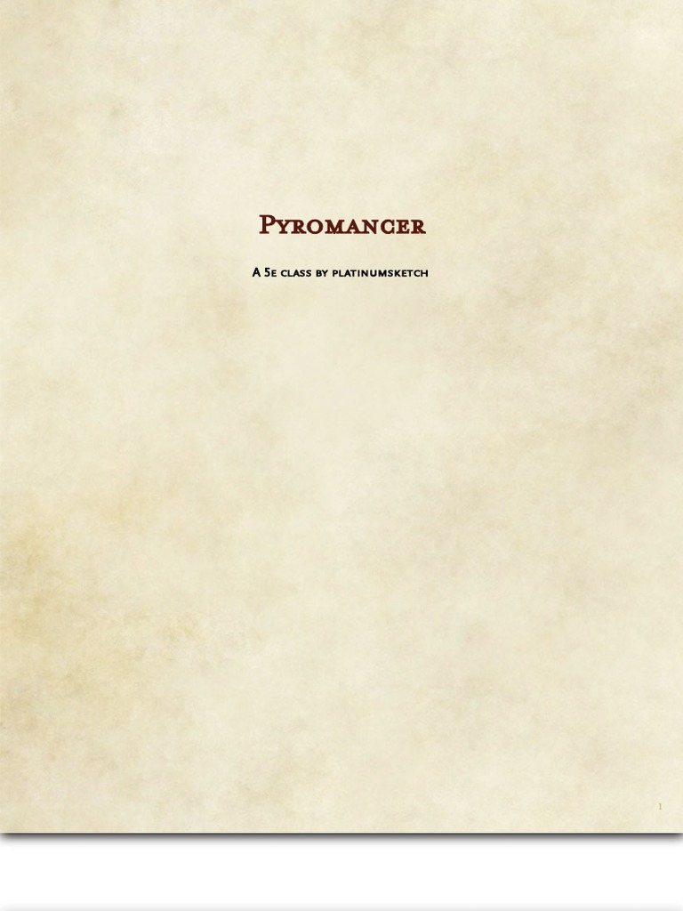 Pyromancer 5e Class - GM Binder | PDF | Fires