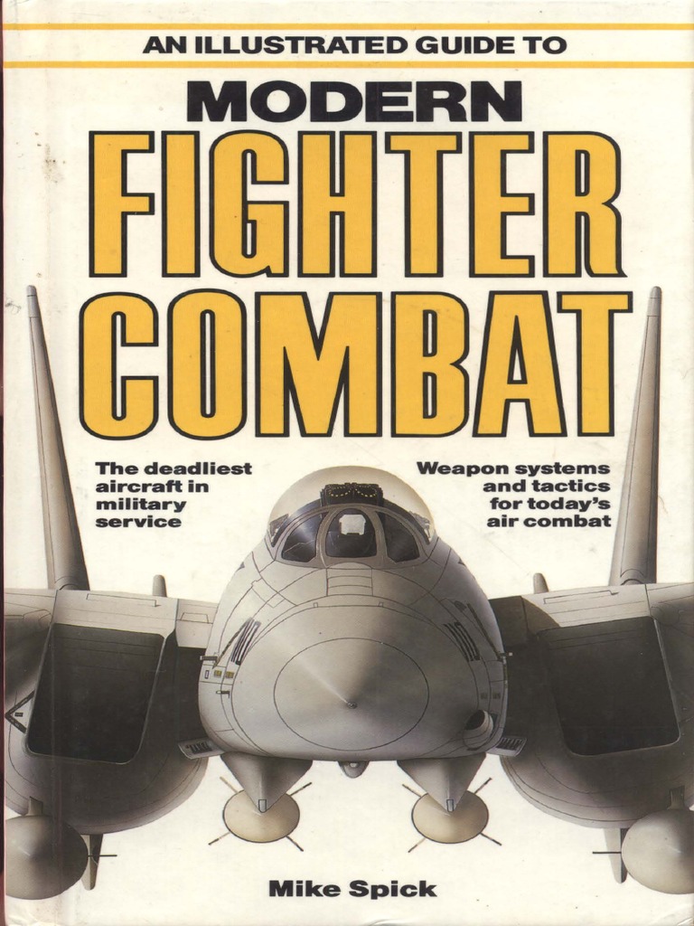 Mike Spick An Illustrated Guide To Modern Fighter Combat 1987 (001 030 ...
