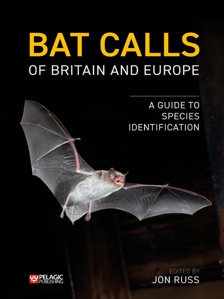 Bat Calls of Britain and Europe - Contents and Sample Chapter | PDF ...
