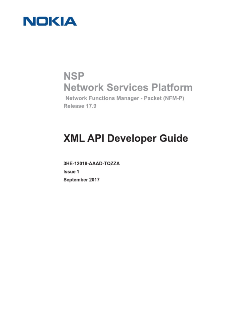 3he12018aaadtqzza01 - v1 - NSP NFM-P 17.9 XML API Developer Guide | PDF | Xml | Hypertext ...