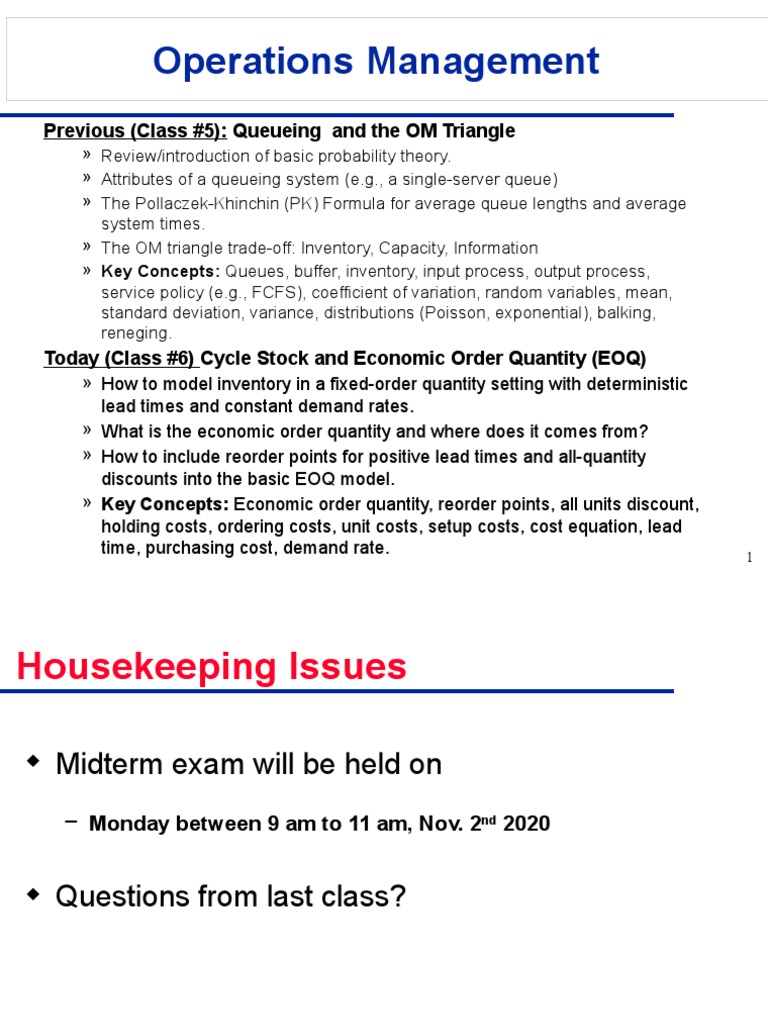 Operations Management: Previous (Class #5) : Queueing and The OM ...