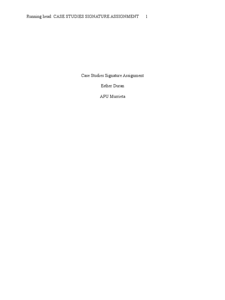 Case Studies Signature Assignment | PDF | Teachers | Learning