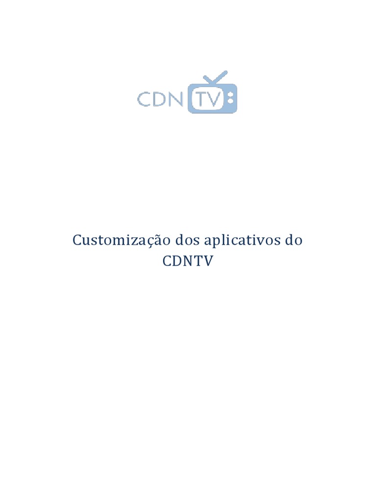 Custom Apps CDNTV | PDF | Aplicativo para celular | Android (sistema ...