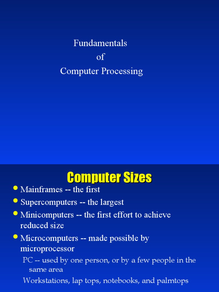Fundamentals of Computer Processing | PDF | Microcomputers | Central Processing Unit