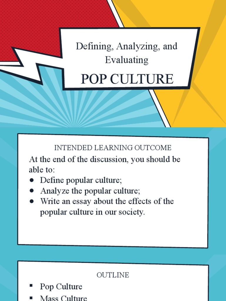 Pop Culture: Defining, Analyzing, and Evaluating | PDF | Popular ...