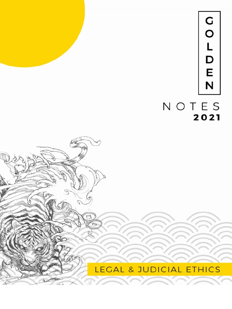 2021 Golden Notes - Legal and Judicial Ethics | PDF