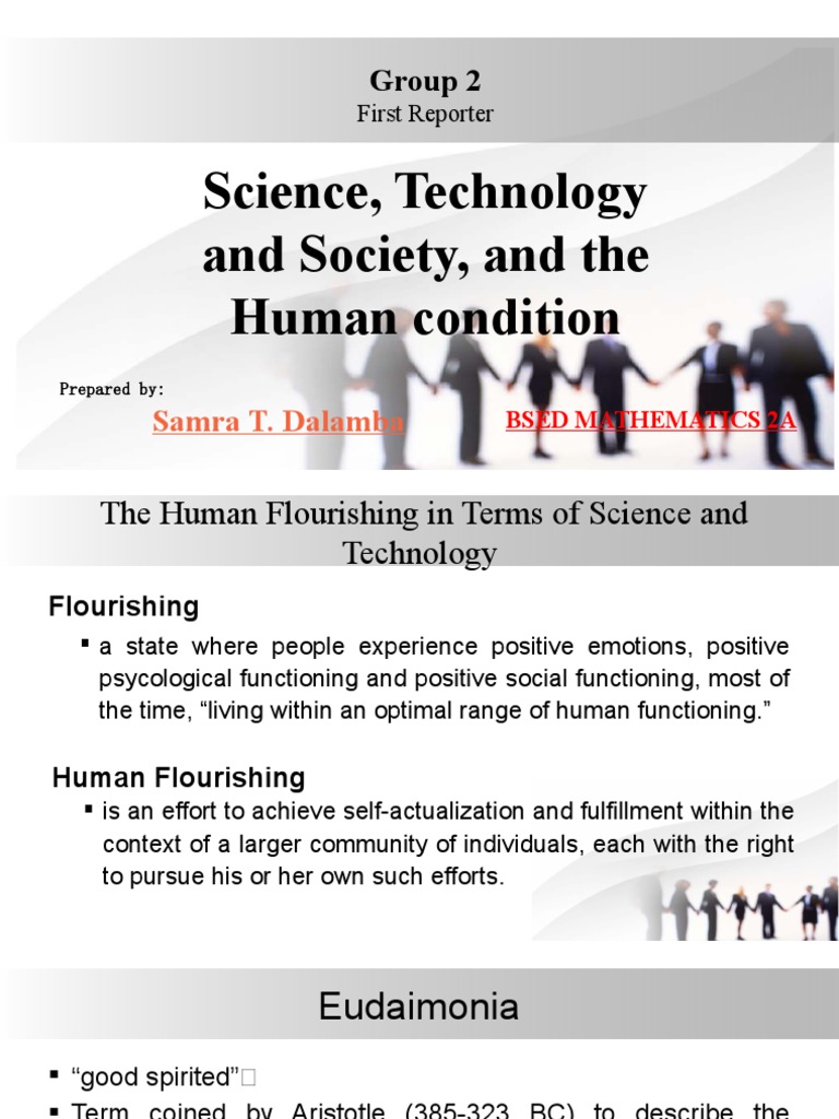 Science, Technology and Society, and The Human Condition: Group 2 | PDF ...