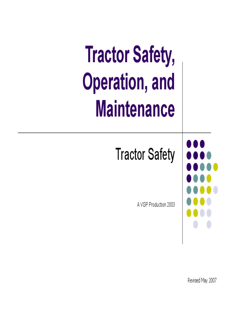 Tractor Safety, Operation, and Maintenance | PDF | Tractor | Vehicles
