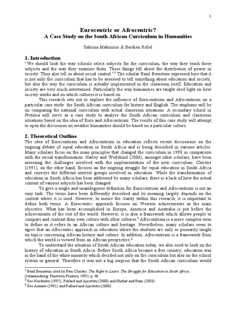 Eurocentric or Afrocentric?: A Case Study On The South African ...