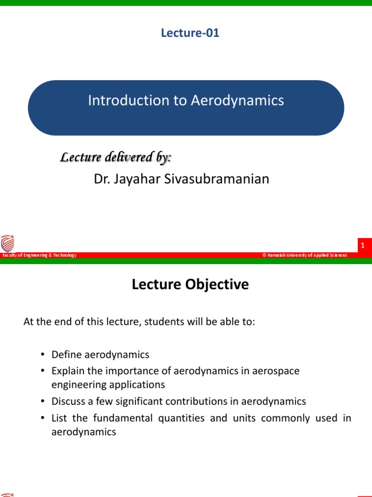 Introduction To Aerodynamics: Lecture Delivered By: Dr. Jayahar ...